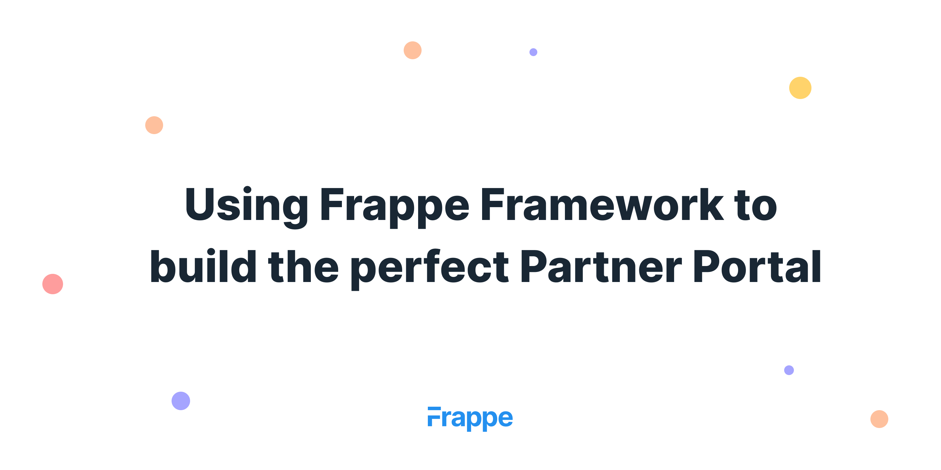 Using Frappe Framework to create the perfect Partner Portal